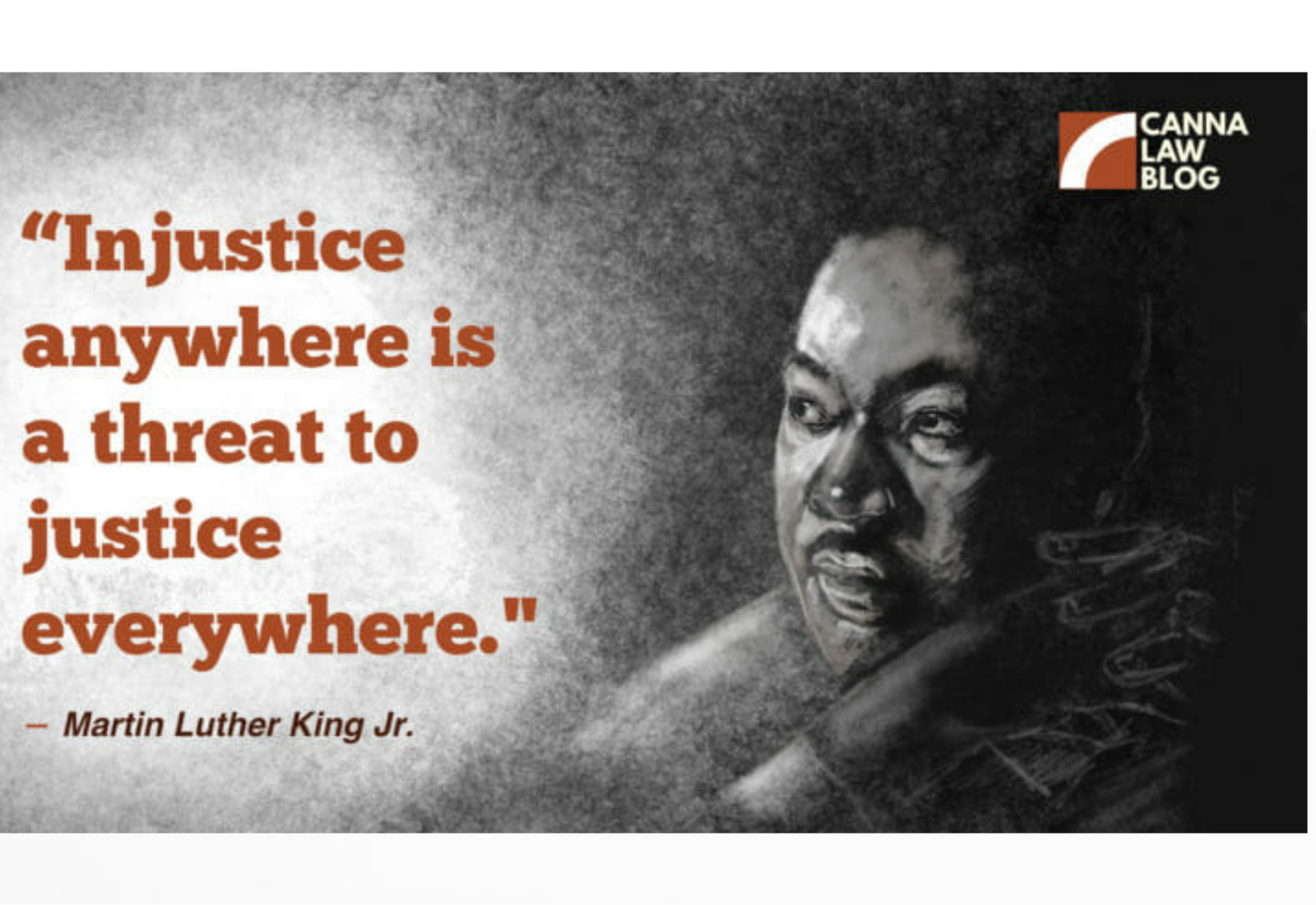 It's MLK Day. Don't Forget Cannabis is a Civil Rights Issue. - Canna ...